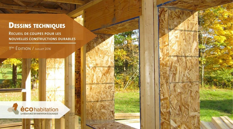 Coupes murs, dalles et jonctions pour constructions durables ...
